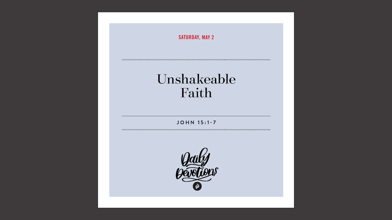 Unshakeable Faith - Daily Devotional - YouTube