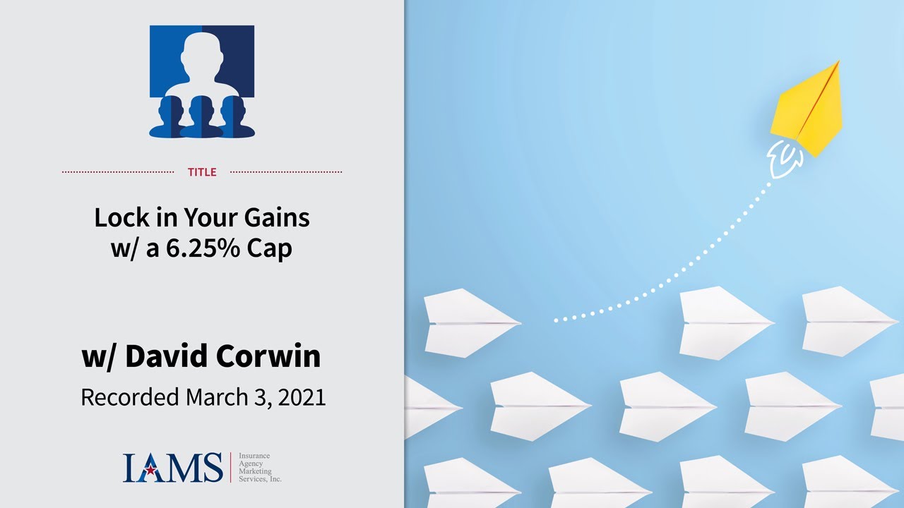 Lock in Your Gains w/ a 6.25% Cap - YouTube