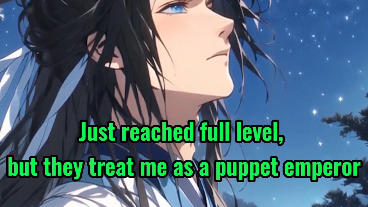 Just reached full level, but they treat me as a puppet emperor - YouTube