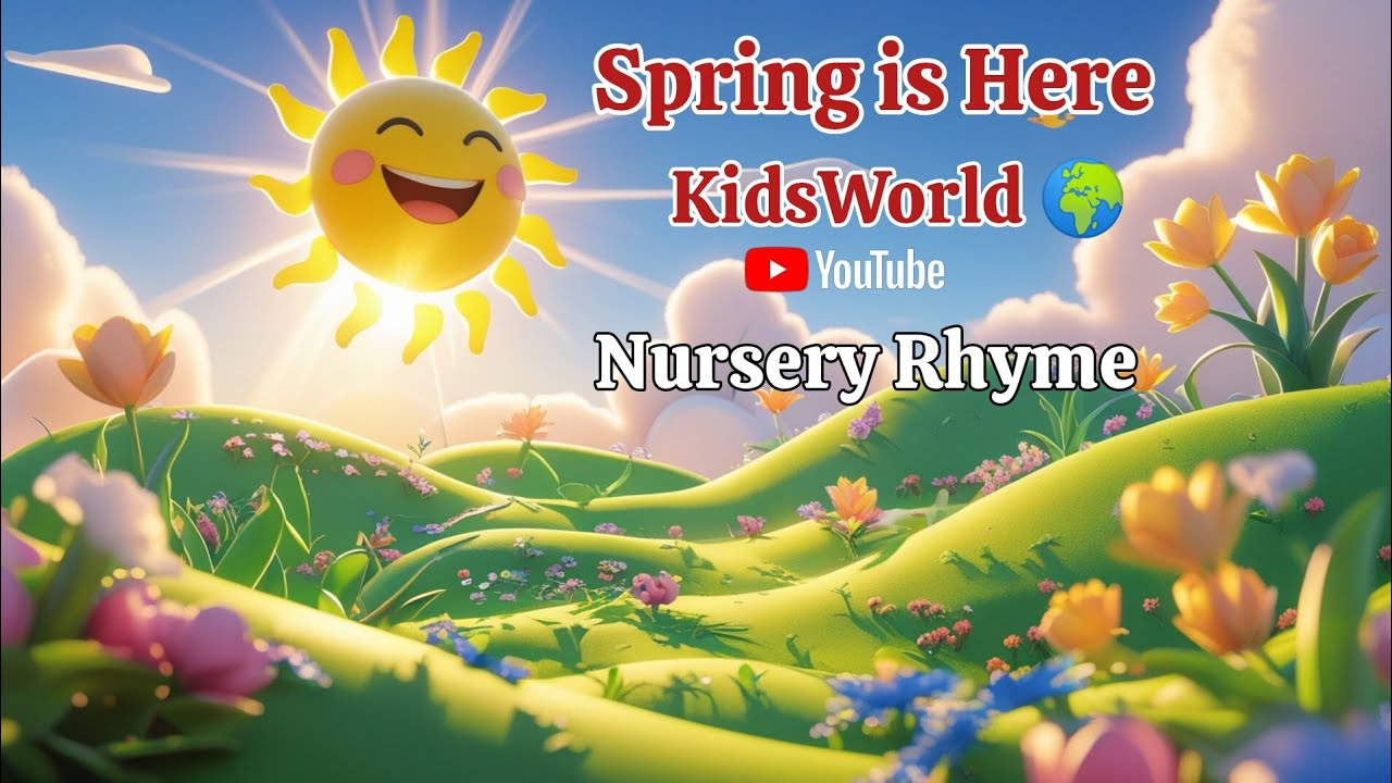spring is Here#cartoon #animation #kids #kidssong #nurseryrhymes # ...