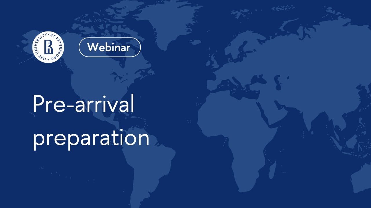 HSE University Saint Petersburg: Pre-arrival Preparation Webinar - YouTube
