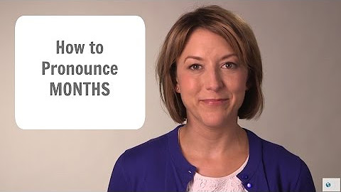 DATES & TIME: MONTHS, DAYS, HOLIDAYS - American English Pronunciation ...