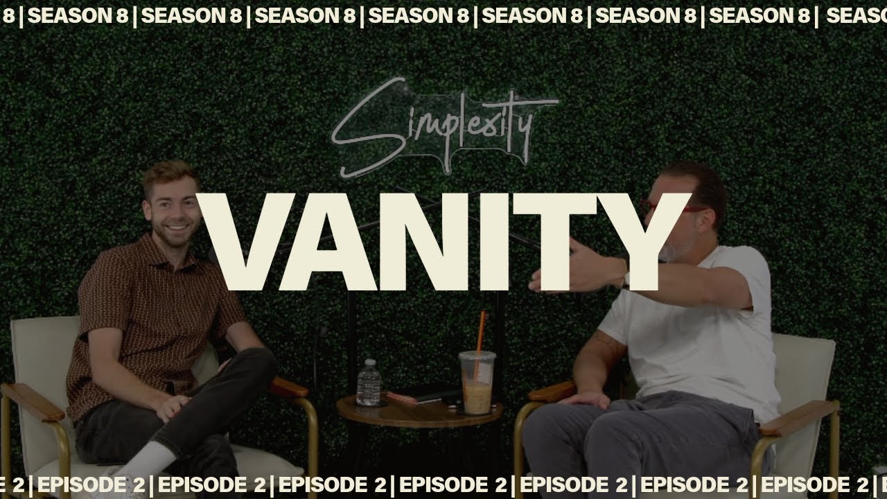 Vanity | Episode 72 - YouTube