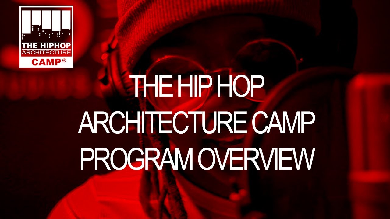 The Hip Hop Architecture Camp® - YouTube