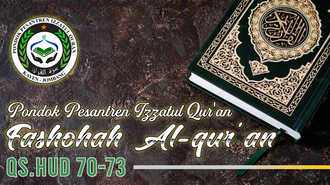 FASHOHAH AL-QUR'AN | SURAT HUD AYAT 70-73 - YouTube