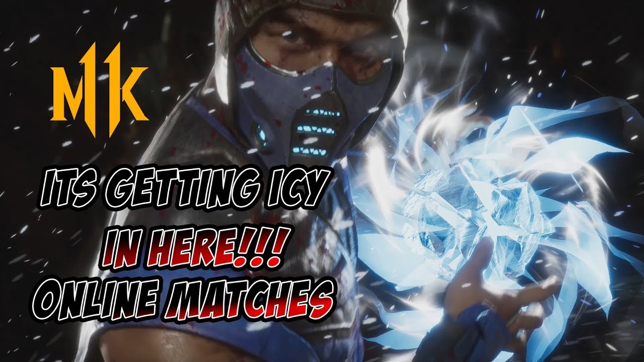 Its Getting Icy In Here- Sub-Zero-MK11 Online Matches - YouTube
