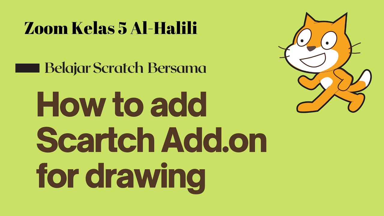 Scratch Face Animation and Scratch Addon Tutorial (Kelas Al-Halili ...