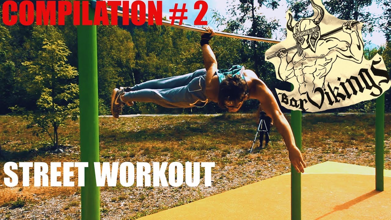 Street workout compilation #2 TEAM BAR VIKINGS - YouTube