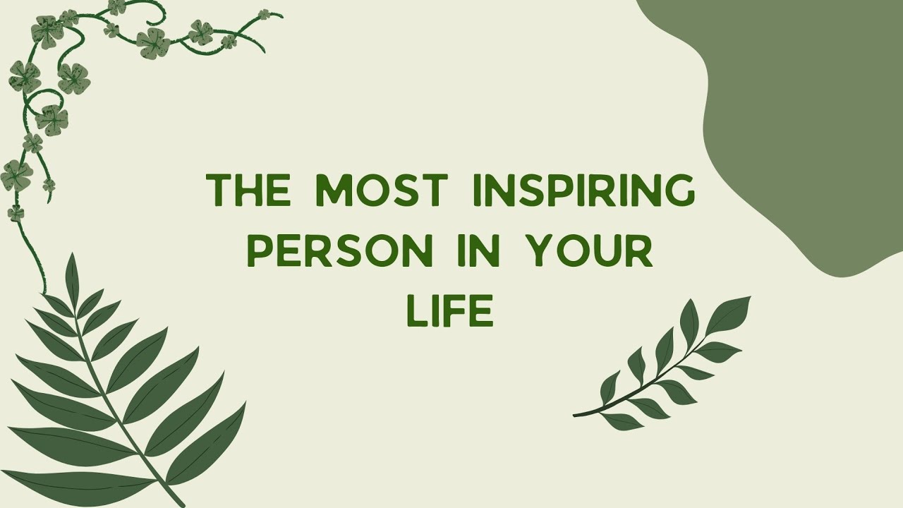 Dialog About The Most Inspiring Person In Your Life - YouTube