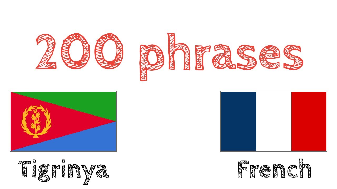 200 phrases - Tigrinya - Français - YouTube