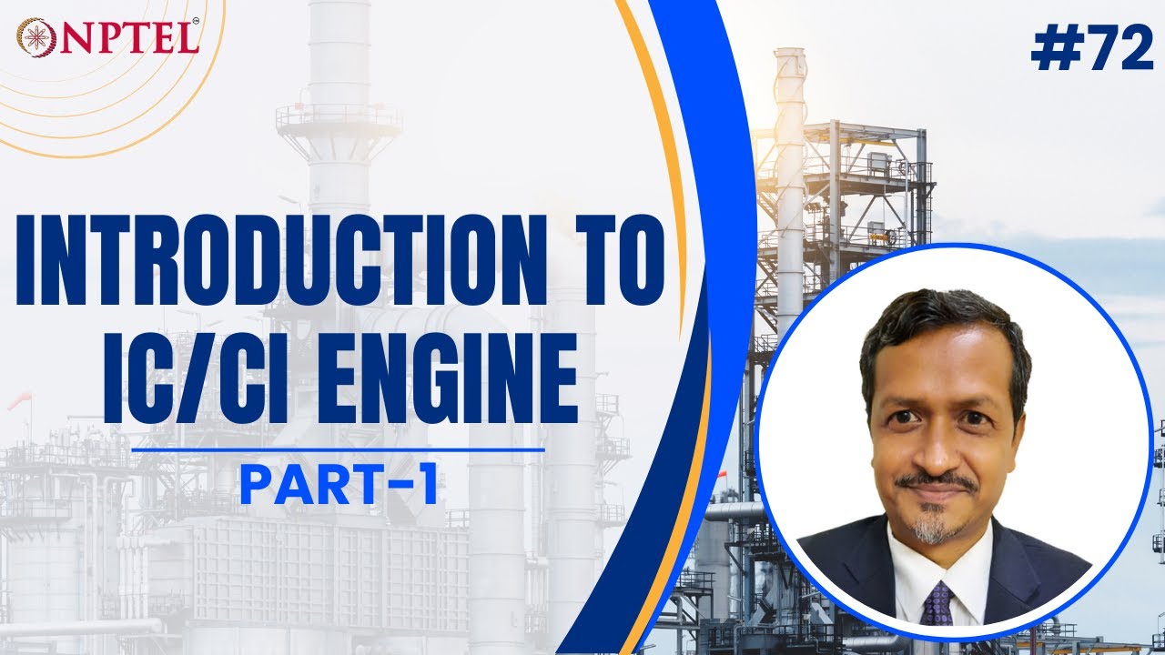 #72 Introduction to IC/CI Engine | Part 01 | Surface Facilities for Oil ...