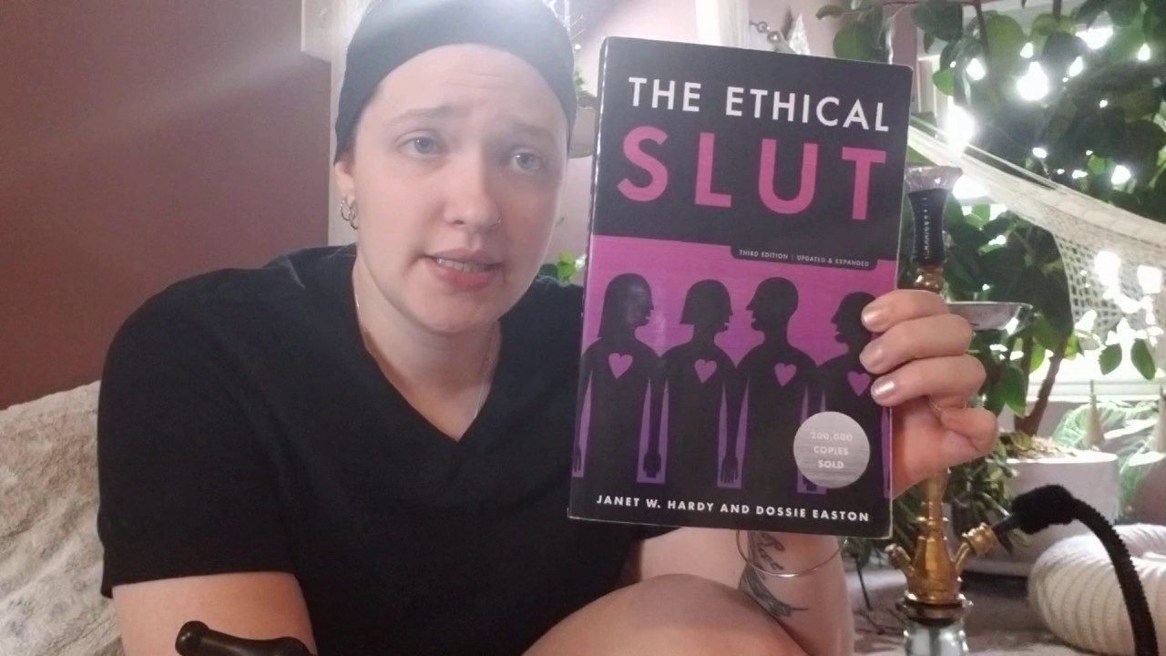 The Ethical Slut by Janet Hardy & Dossie Easton - YouTube