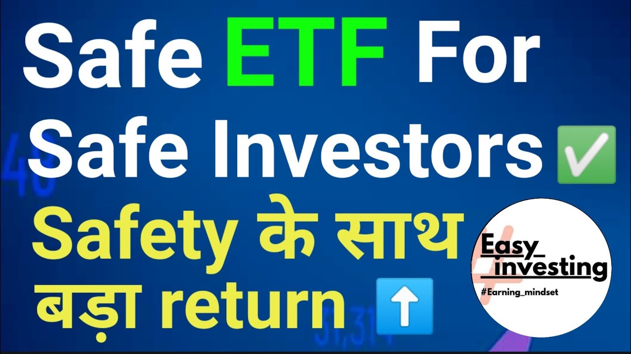 Safe etf for safe investors | Safety के साथ बड़ा return - YouTube