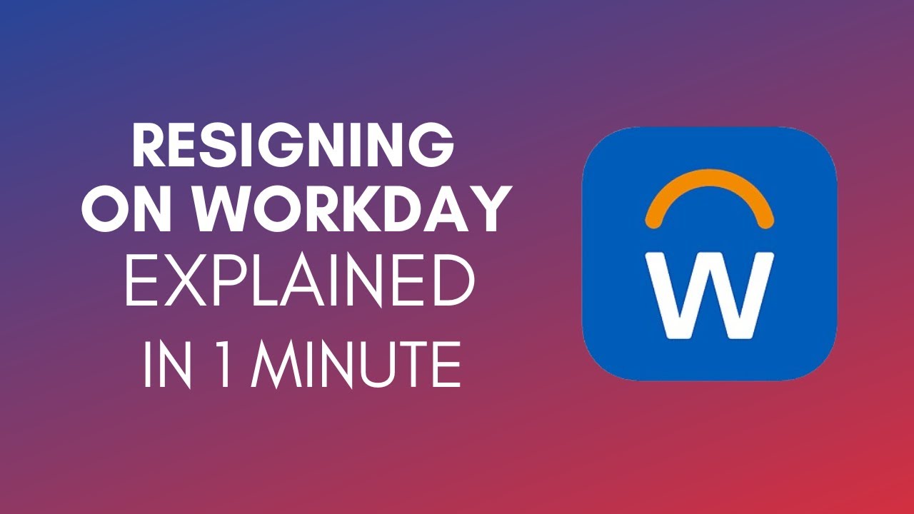 How To Resign On Workday? (2024) - YouTube
