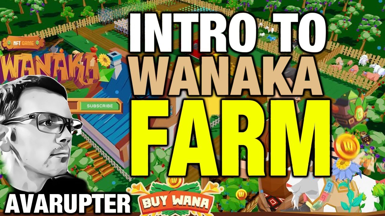 NEW NFT FARMING GAME ** WANAKA FARM ** - YouTube
