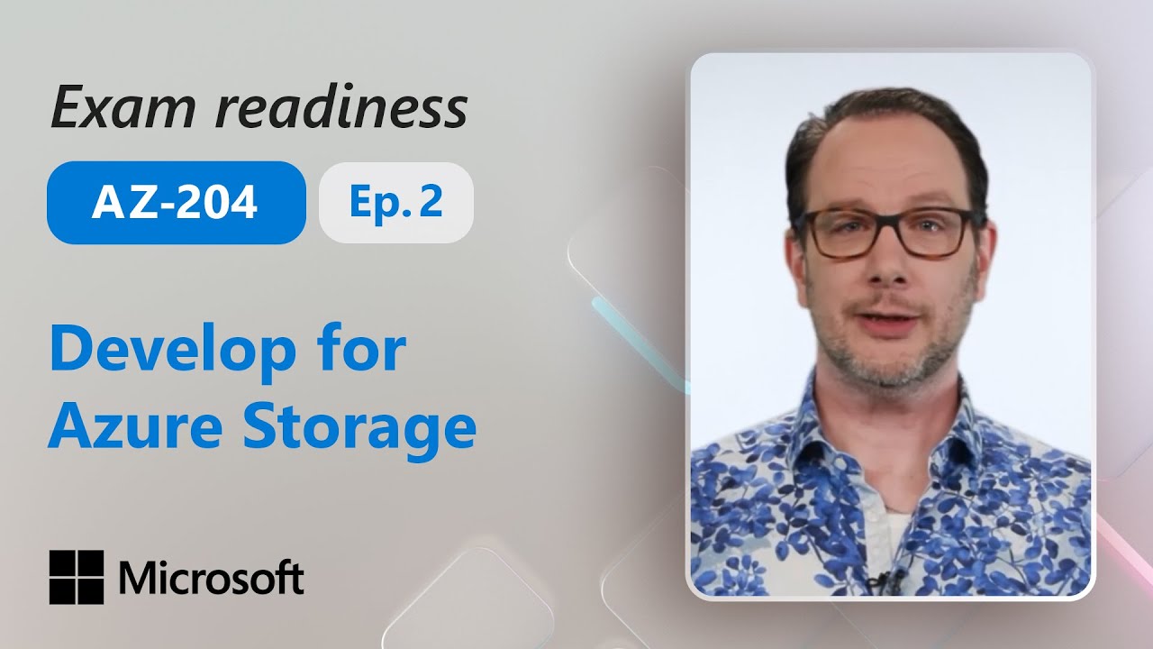 Preparing for AZ-204 - Develop for Azure storage (Part 2 of 5) - YouTube