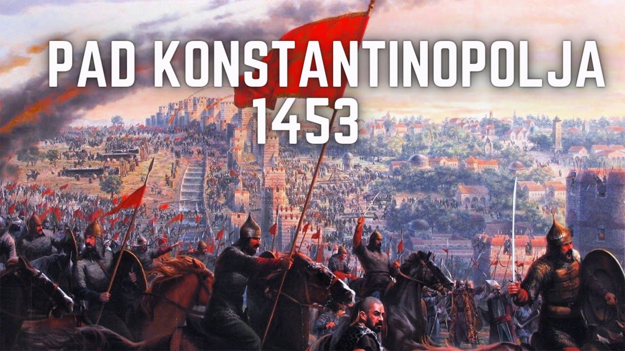 Pad Konstantinopolja 1453 - YouTube