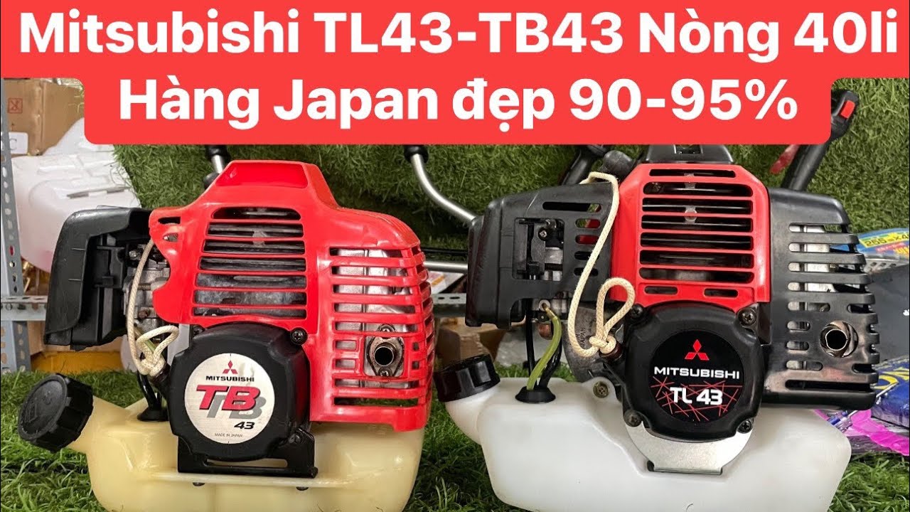 24/7 Máy cắt cỏ Mitsubishi TL43-TB43 nòng 40li (43cc) Zin nguyên bản Nhật đẹp 95% Cần Mitsu & Ga ...