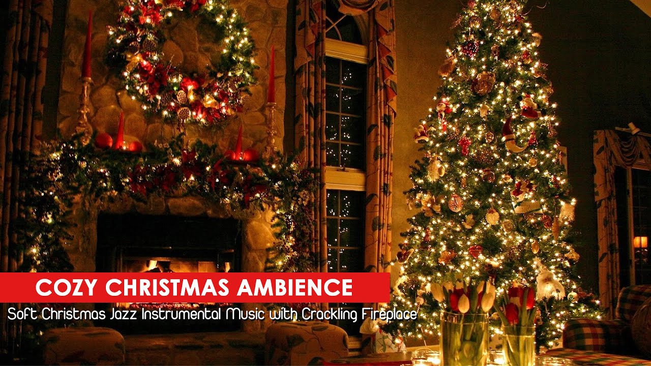 Cozy Christmas Ambience🎄Soft Christmas Jazz Instrumental Music with ...
