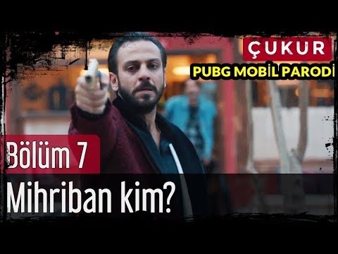 ÇUKUR 1. BÖLÜM MİHRİBAN KİM? (PUBG MOBİLE PARODİ)