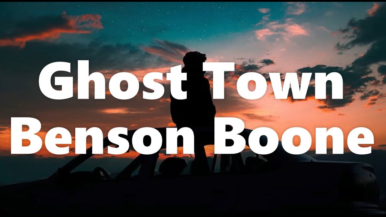 benson-boone-ghost-town-lyrics-youtube