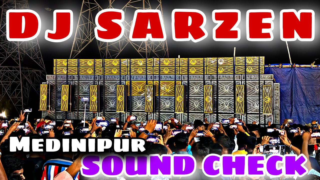 DJ SARZEN SOUND CHECK // Odia trending song // Medinipur , West Bengal/ dmfun #djsarzen - YouTube