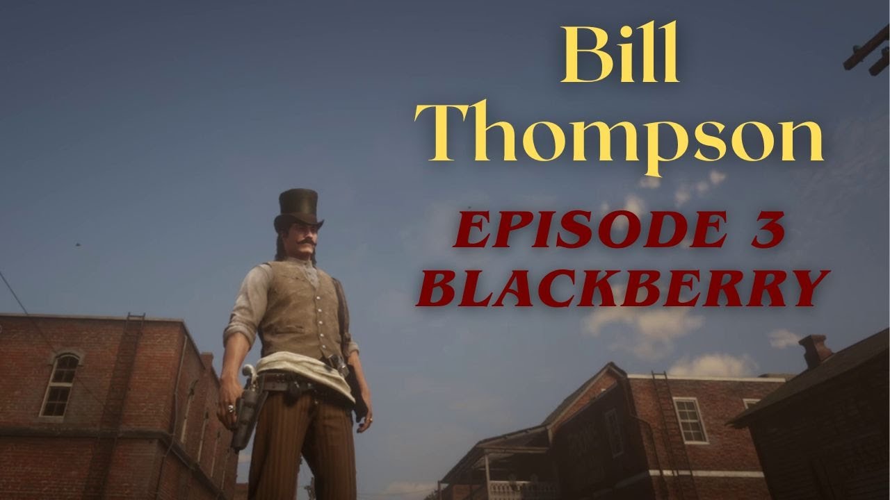 Bill Thompson-Ep3 Blackberry - YouTube