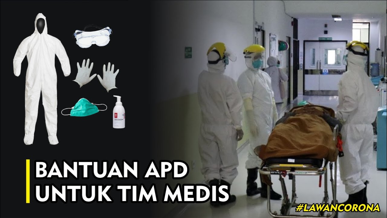 BANTUAN APD UNTUK TIM MEDIS - YouTube