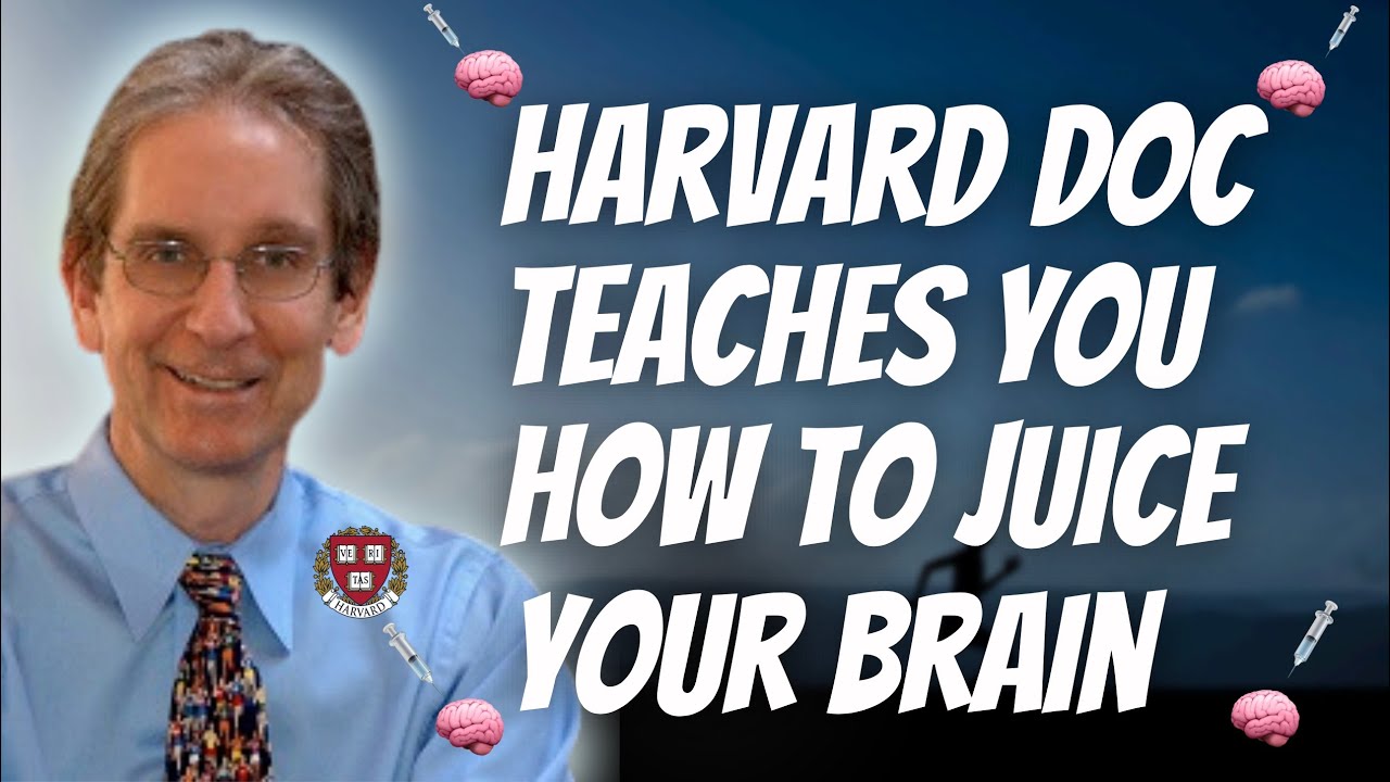 Harvard Doctor Teaches You How to Juice Your Brain for Learning! 💉🧠 ...