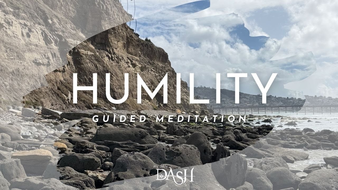 7 Minute Guided Humility Meditation for Inner Peace | My Daily Dash ...