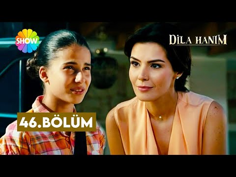 Dila Hanım 46. Bölüm | (2. Sezon) @showtv