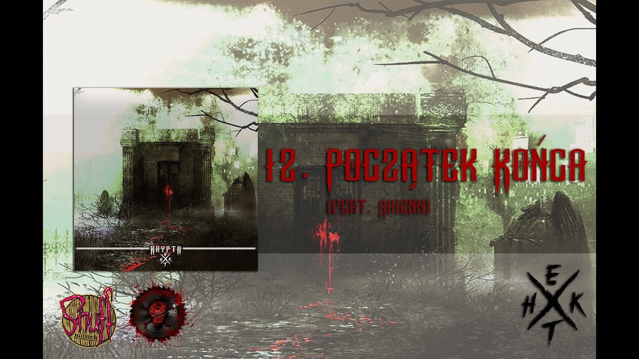 12. Hekt-X - Początek Końca [Feat. Arienn] - YouTube
