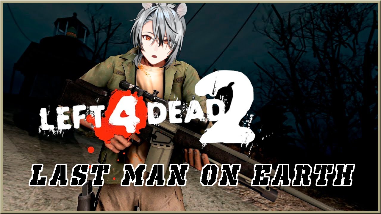 【L4D2】Last Soldier on Earth (me van a papear) - YouTube