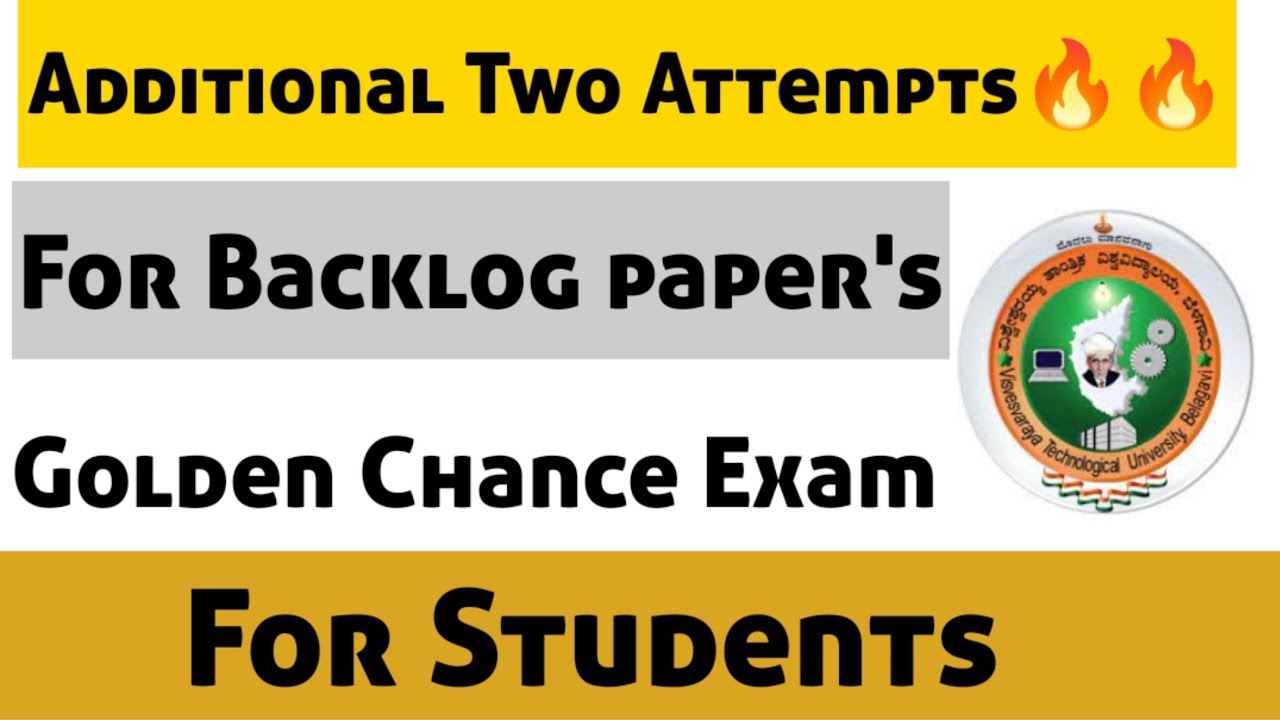Additional Two Attempts | For BE,B.Tech | Students | Gold Chance Exam ...