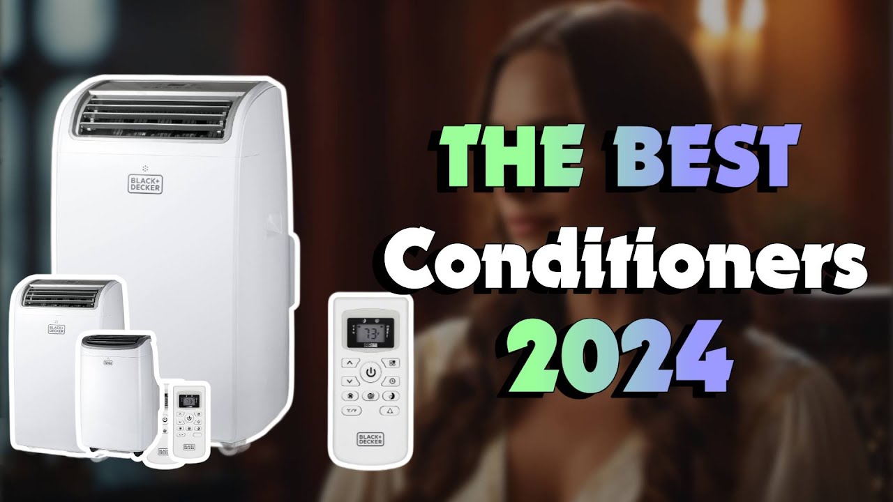 The Best Portable Air Conditioners for Effective Cooling in 2024 - Must ...