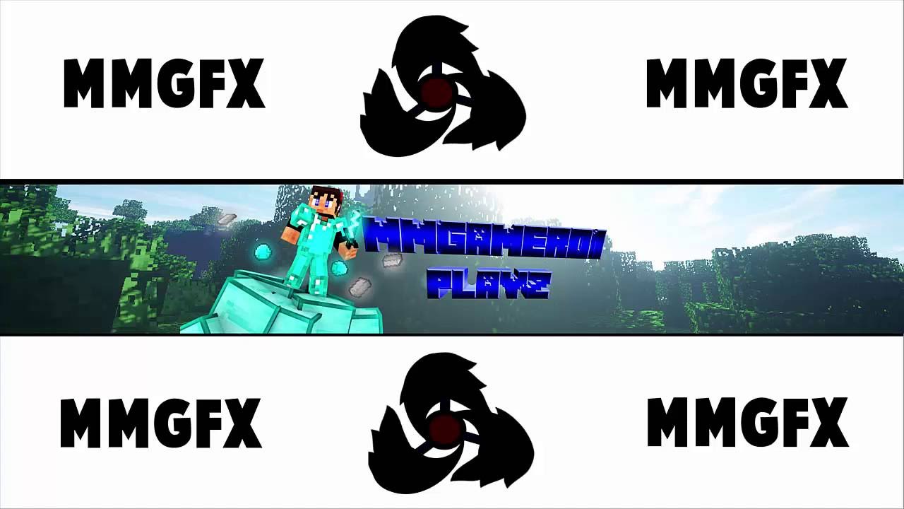 Mmgamer01 Playz GFX Minecraft Banner Showcase #1 - YouTube