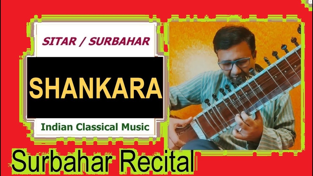 Majestic Raag Shankara on Surbahar | Indian Classical Music ...