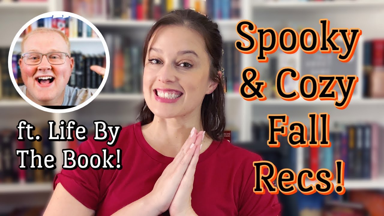 Spooky & Cozy Fall Recommendations || ft. Life By the Book - YouTube