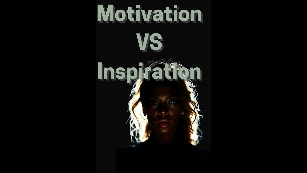 🔥 MOTIVATION vs. INSPIRATION – KNOW THE DIFFERENCE 🔥 - YouTube