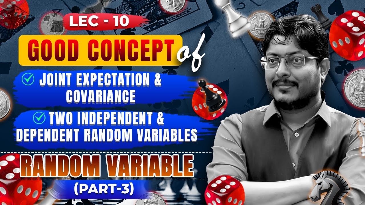 Lec - 10 | Good Concept of Joint Expectation & Covariance Two ...