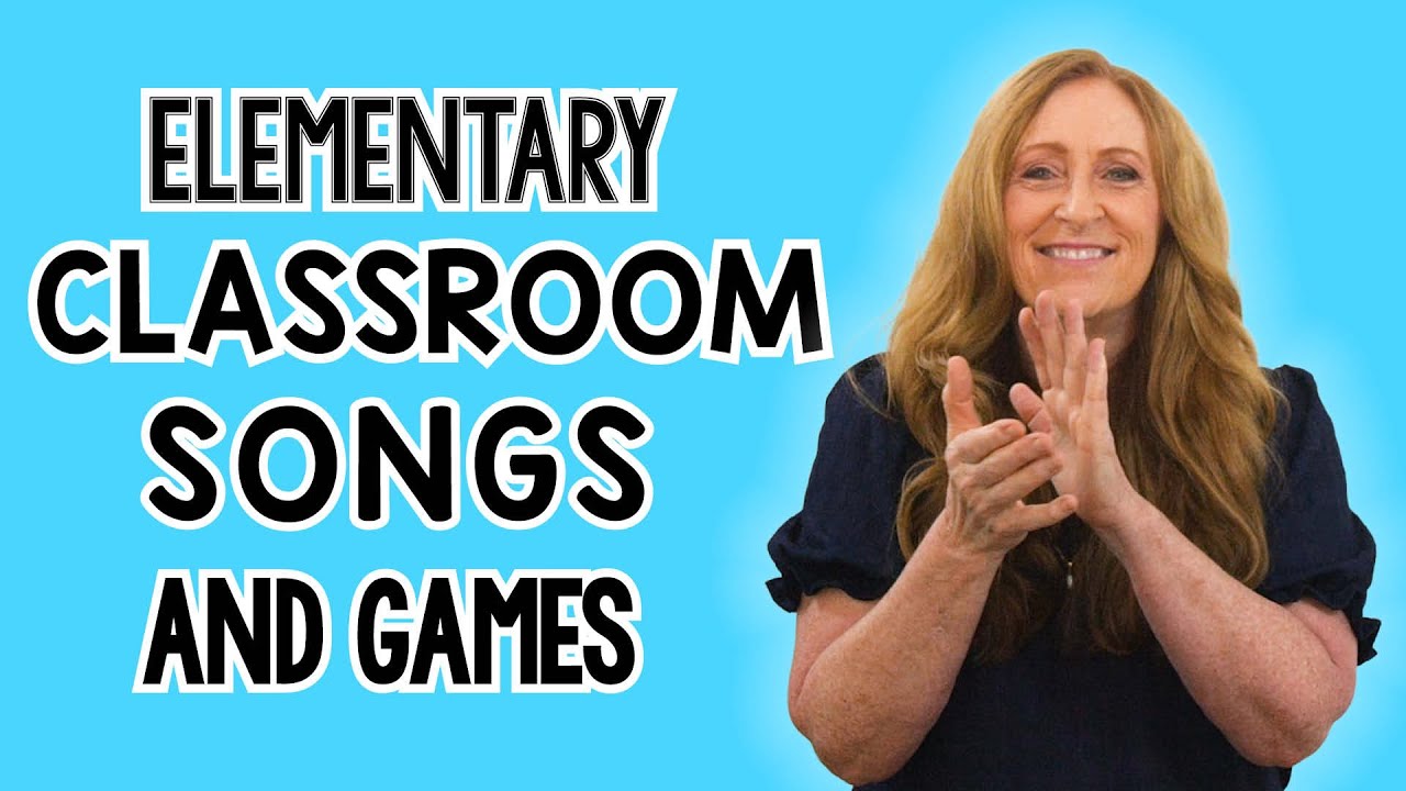 Elementary Songs, Games, Attention Getters, for Classroom Management ...