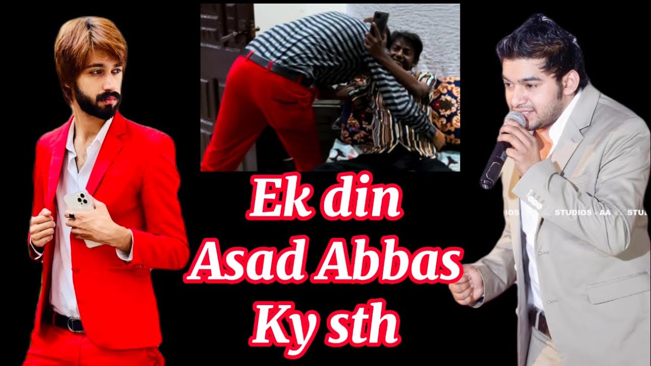Ek din Asad Abbas ky sth | Asad Abbas coke studio singer | Asad Abbas songs - YouTube