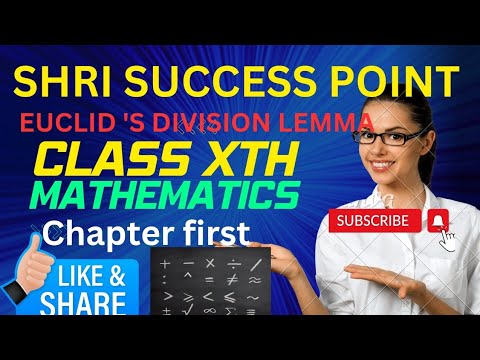 ## Class Xth ## Mathematics ## chapter first ## topic ## EUCLID'S DIVISION LEMMA ## - YouTube