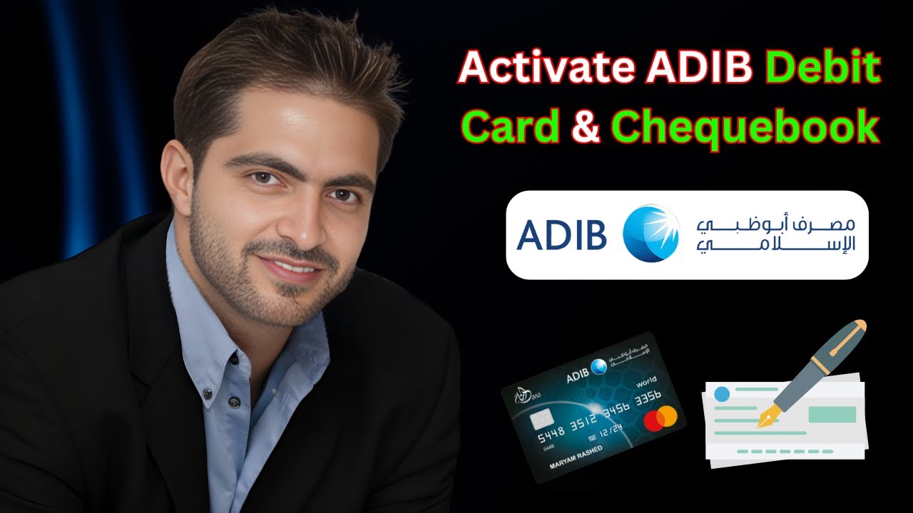 How to Activate Your ADIB Debit Card and Chequebook in the ADIB App ...