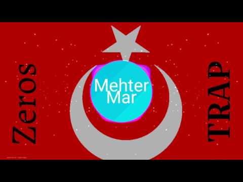 Mehter Marşı-Ceddin Deden-ZerosTRAP