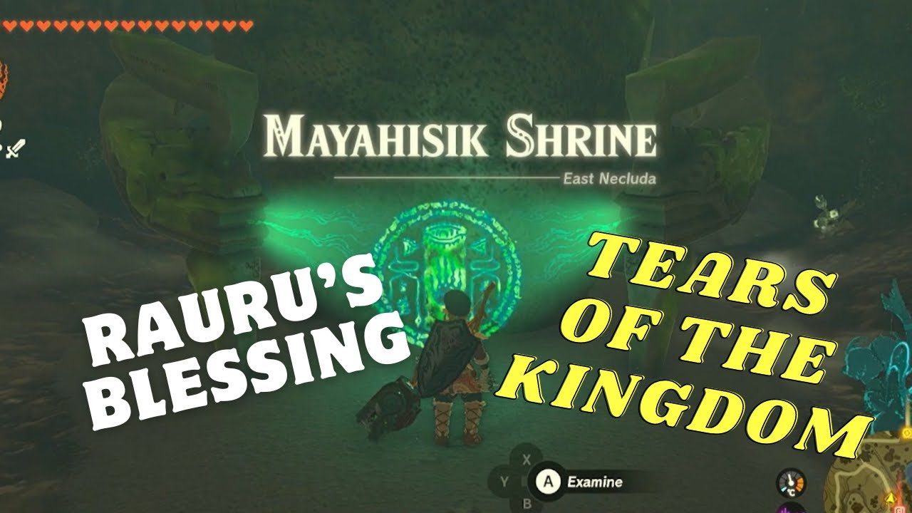 MAYAHISIK SHRINE//RAURU'S BLESSING// TEARS OF THE KINGDOM TUTORIAL ...