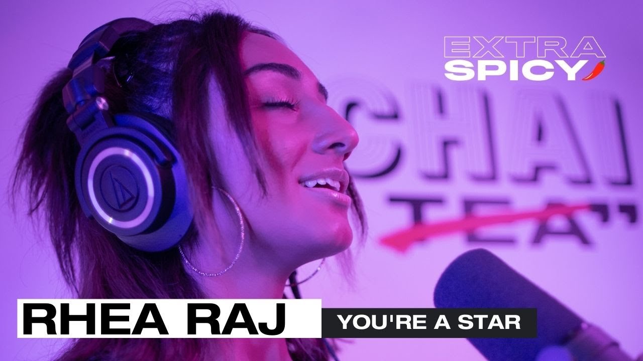 Rhea Raj - You're A Star | Extra Spicy | PopShift - YouTube