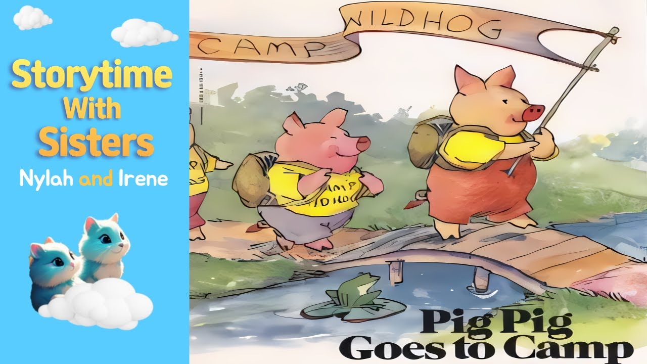 💚Pig Pig Goes to Camp | Read Aloud for Kids - YouTube