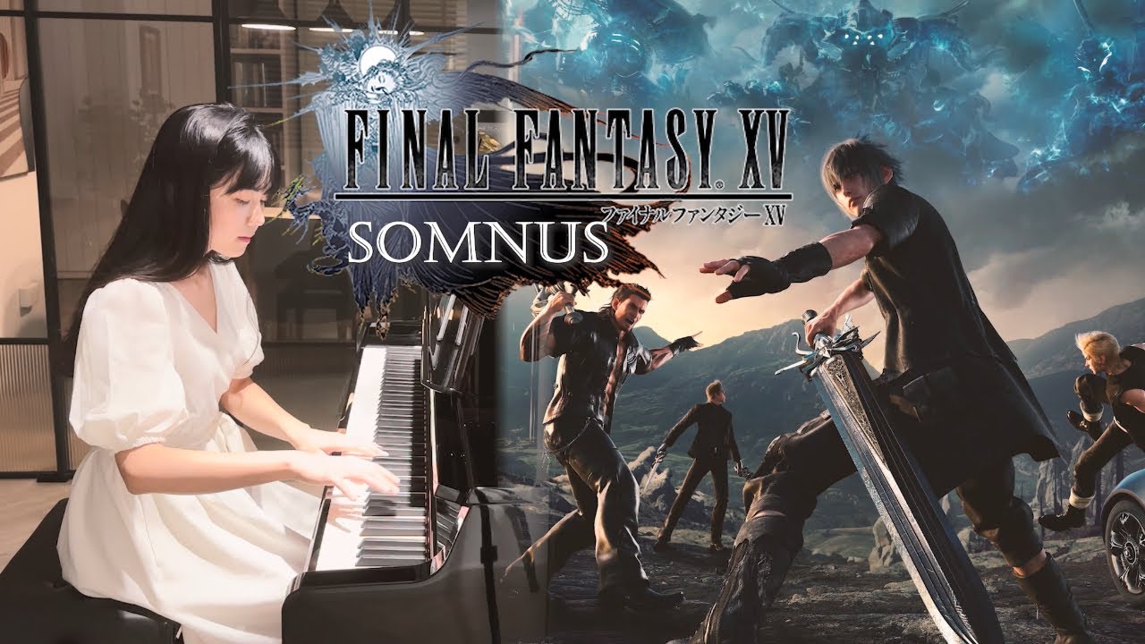 Somnus 晦の夜の夢 | Final Fantasy XV 太空戰士XV | Piano Collection - YouTube