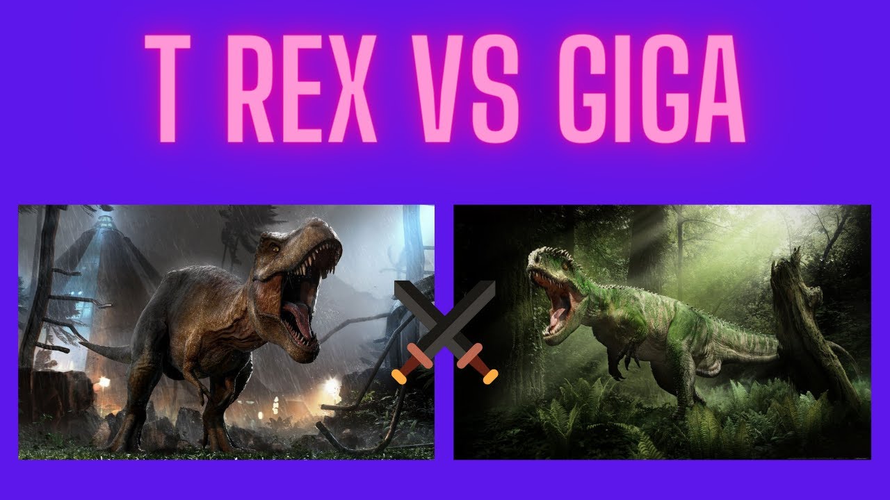 T.REX VS GIGA !!! TWO OF THE LARGEST CARNIVORES EVER FIGHT!!! - YouTube
